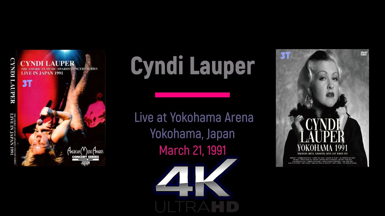 Cyndi Lauper | Live in Yokohama Arena 1991 | Full Concert 4K - YouTube