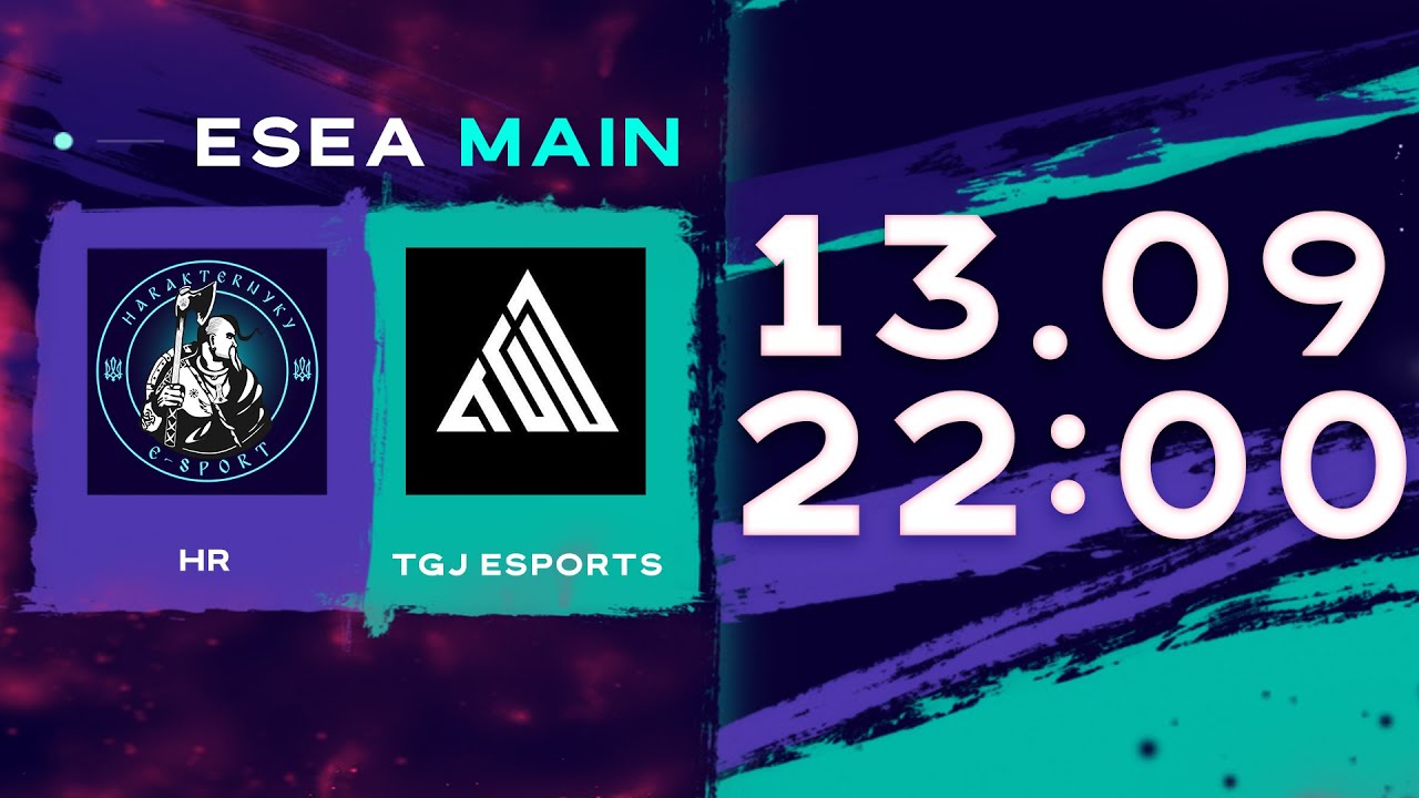 ESEA Main Season 46 | HARAKTERNYKY vs TGJ ESPORTS | by maxloki - YouTube