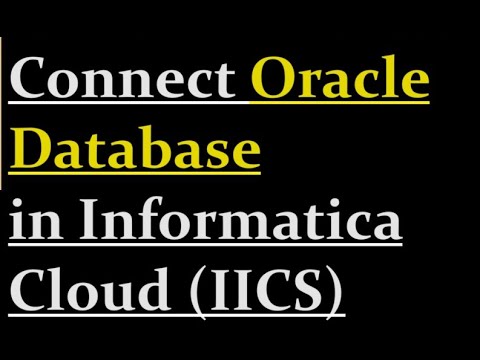 How to connect oracle database with IICS | 4 - YouTube