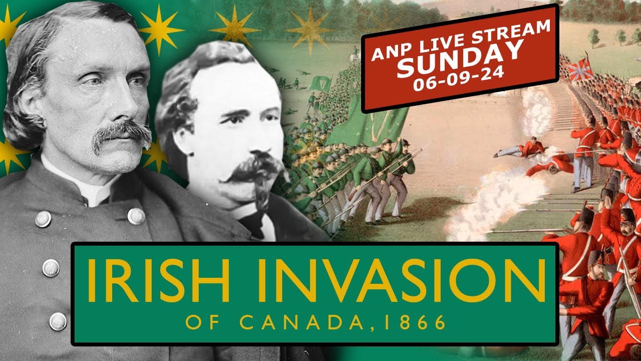 IRISH INVASION OF CANADA, 1866! - The Fenian Raids FULL LECTURE ...