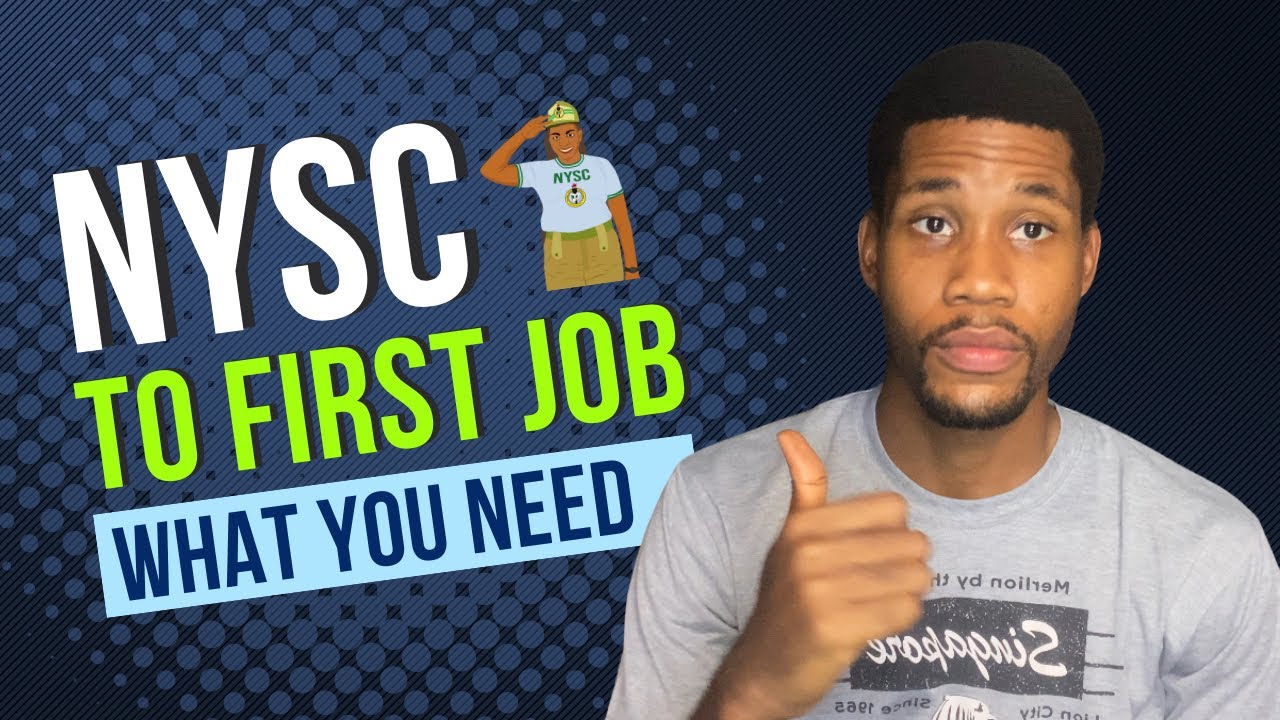 FROM NYSC TO MY FIRST JOB: HOW I LANDED A TRAINEE ROLE AS AN ...