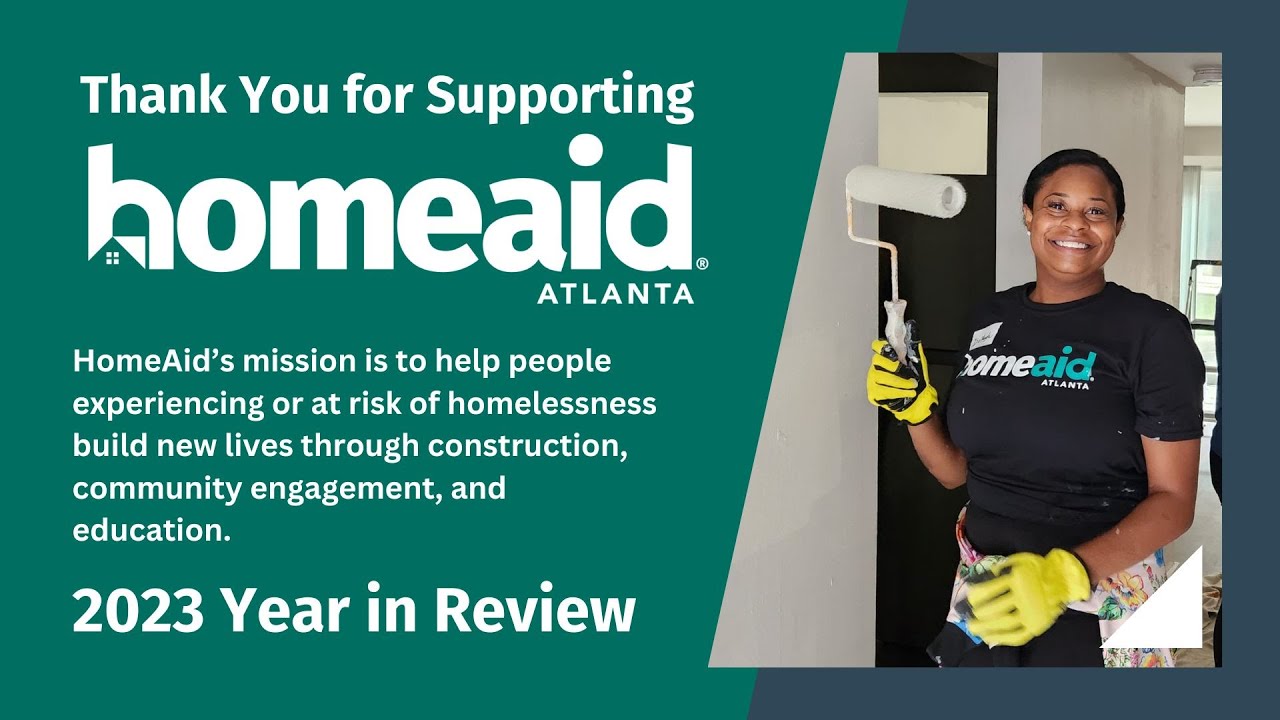 2023 HomeAid Atlanta Year in Review - YouTube