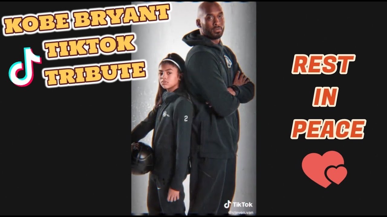 KOBE BRYANT TIKTOK TRIBUTE 🙏🏀#RIP - YouTube