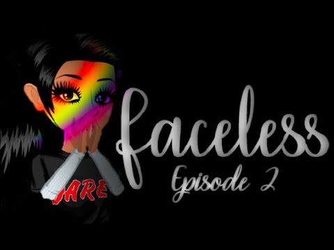 Faceless - MSP Series - S.1 Ep.2 - MOVIESTARPLANET - YouTube