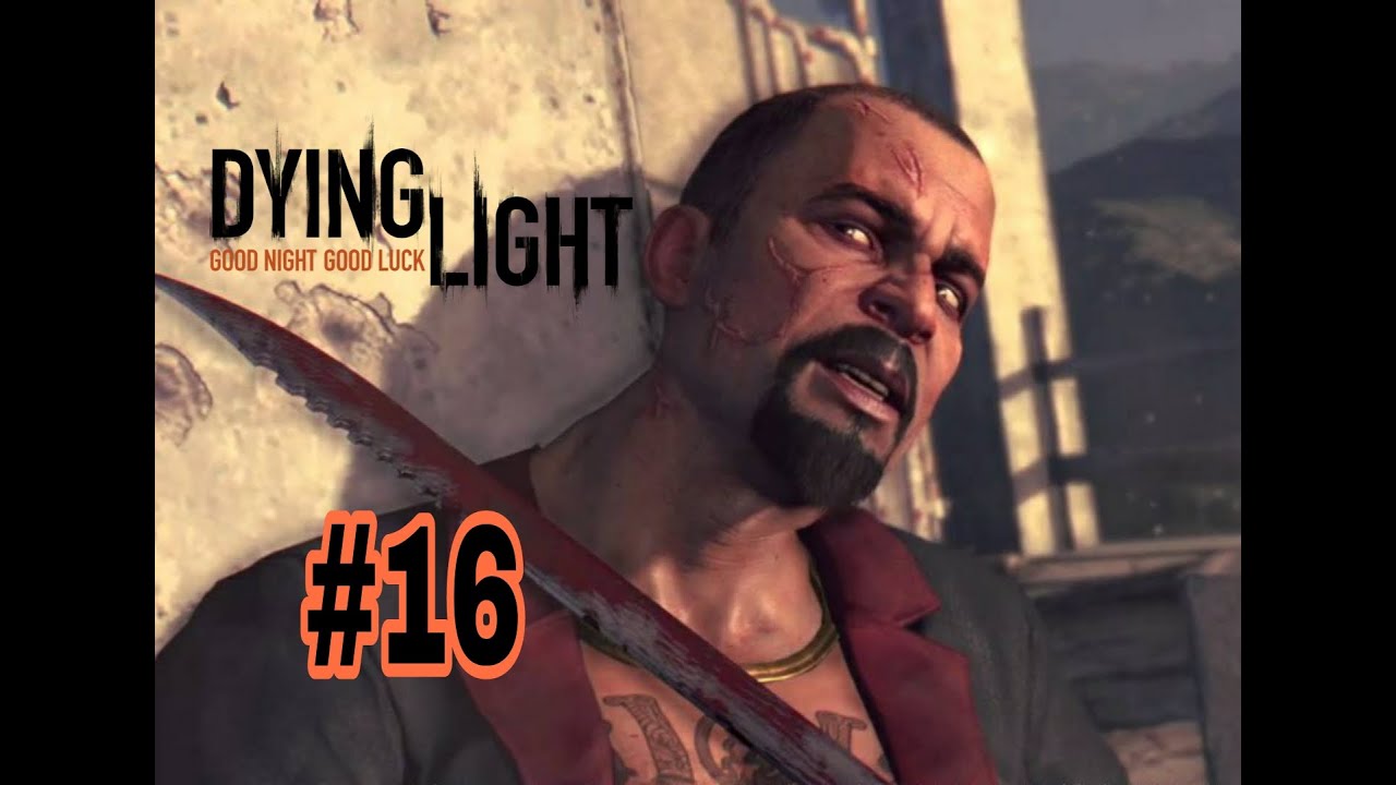 ☆DYING LIGHT☆CAP#16 - ACABA CON RAIS... CAPITULO FINAL!! - YouTube