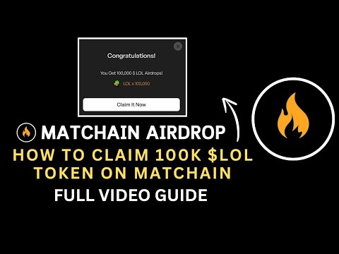 How to Claim $LOL Airdrop on Matchain 🔥 | How to add Matchain Network ...