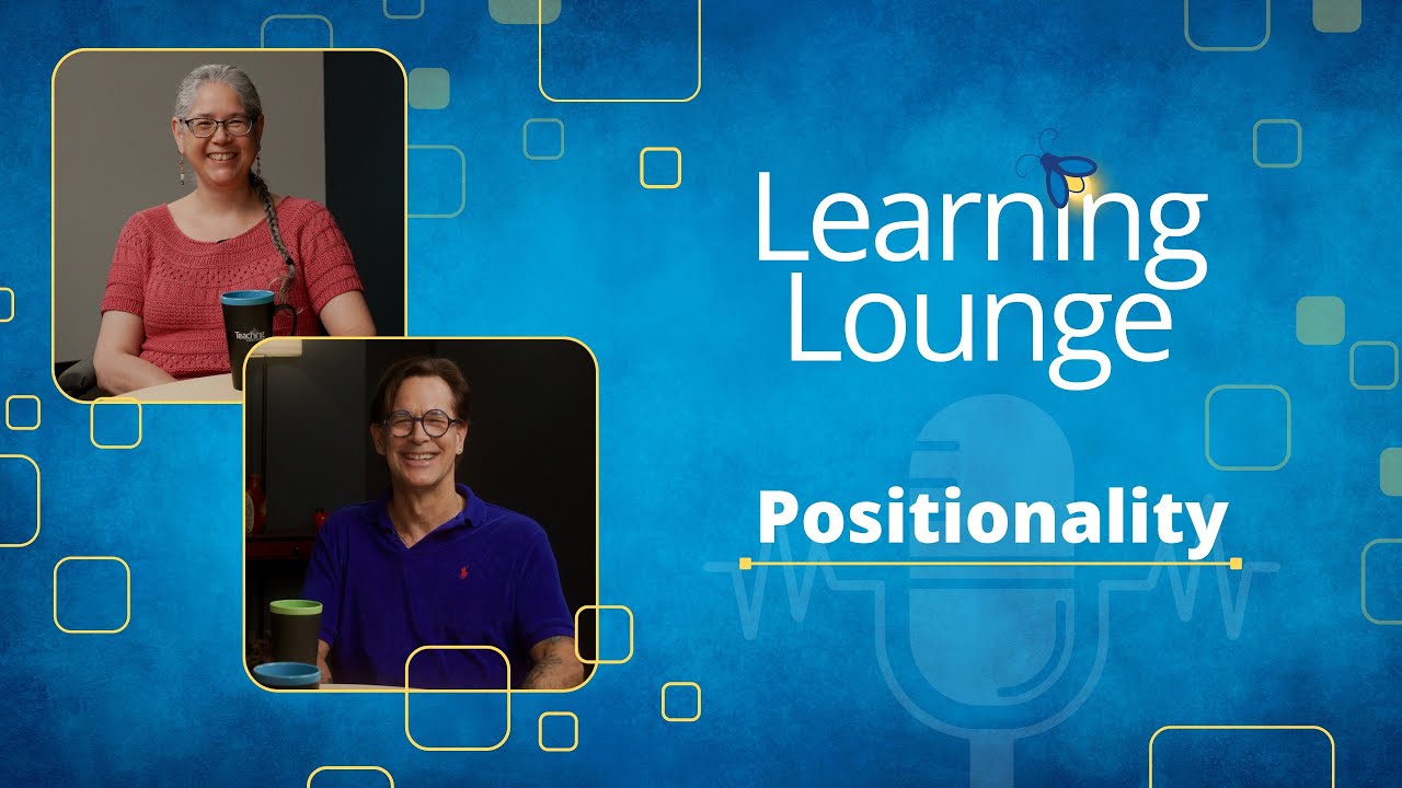 Learning Lounge - Positionality with Tara Million and David Kootnikoff - YouTube