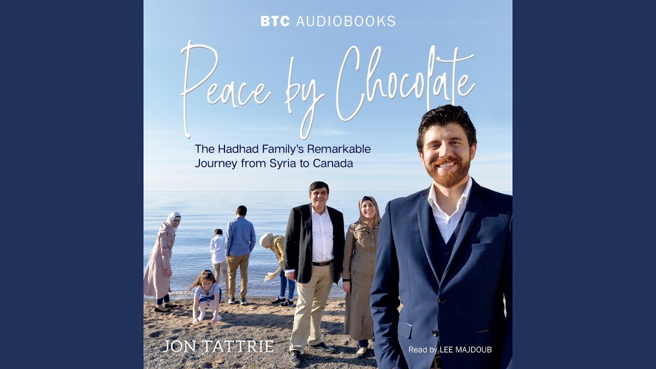 Chapter 1 - Peace by Chocolate - The Hadhad Family's Remarkable Journey ...