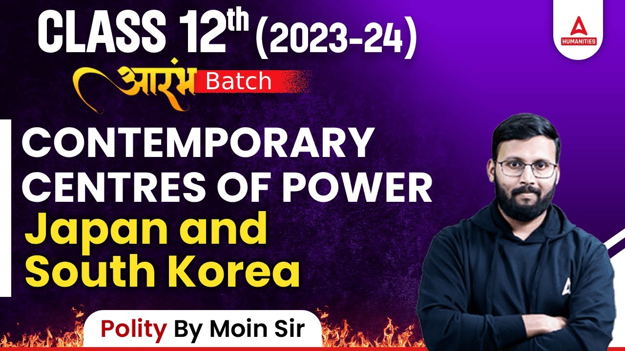 Contemporary Centres of Power | Japan and South Korea | Class 12 ...