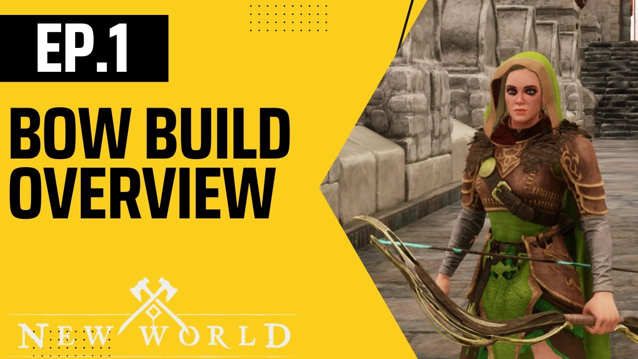 Bow build / Bow guide / Ep. 1 / New World - YouTube
