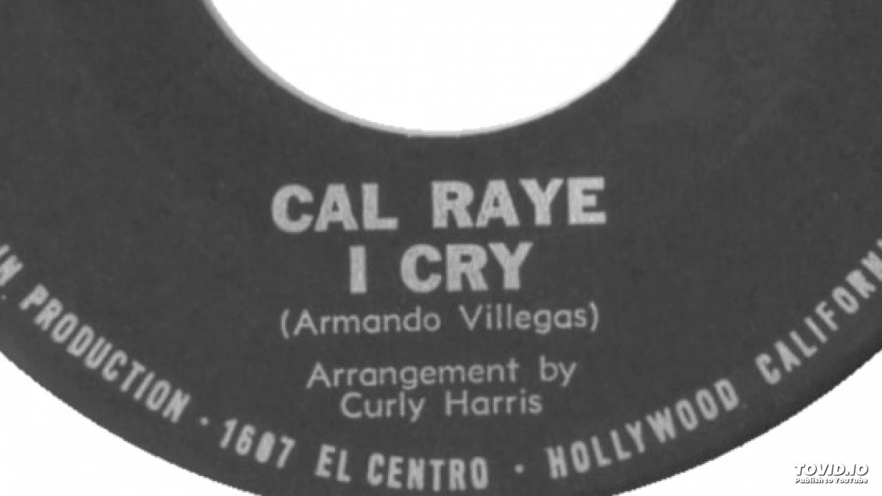 Cal Raye - I Cry - YouTube