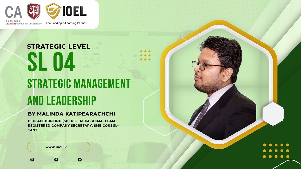 CA | Strategic Level | SL 04 - Strategic Management and Leadership ...