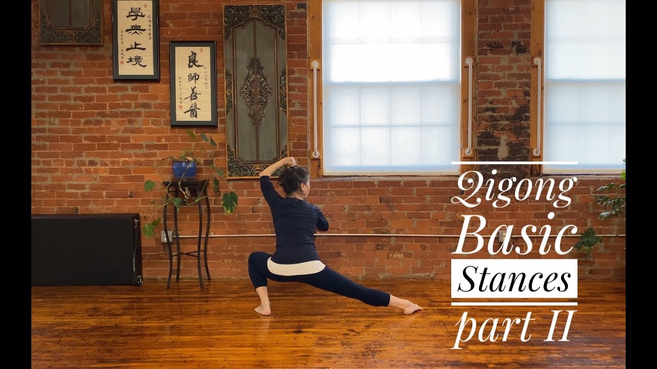 Qigong Basic Stances Part II - YouTube