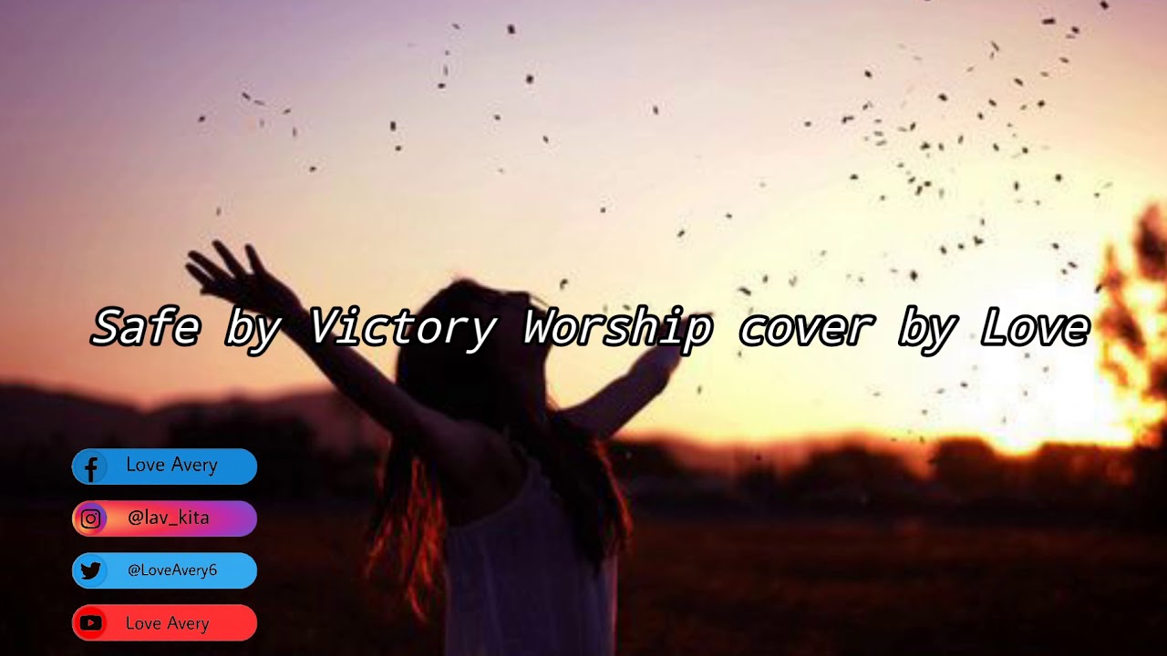 Safe by Victory Worship // cover - YouTube