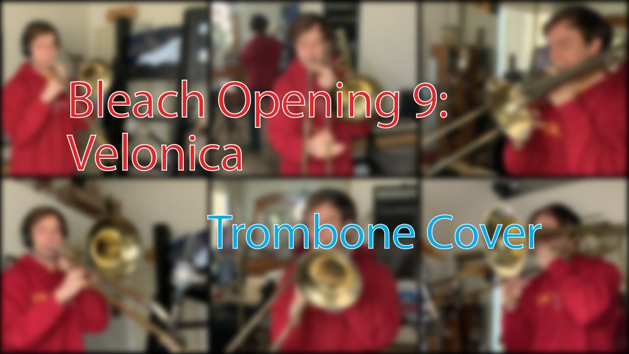 Bleach Opening 9 - Trombone Cover - YouTube