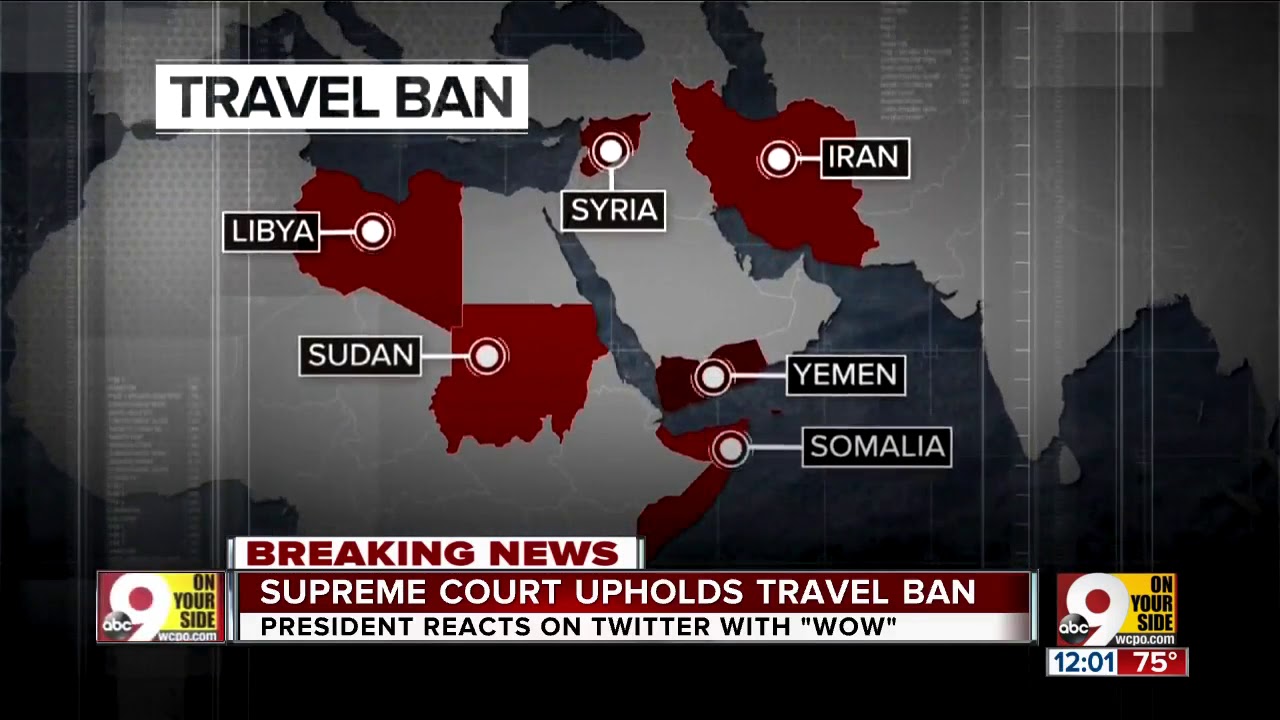 Supreme Court upholds travel ban - YouTube