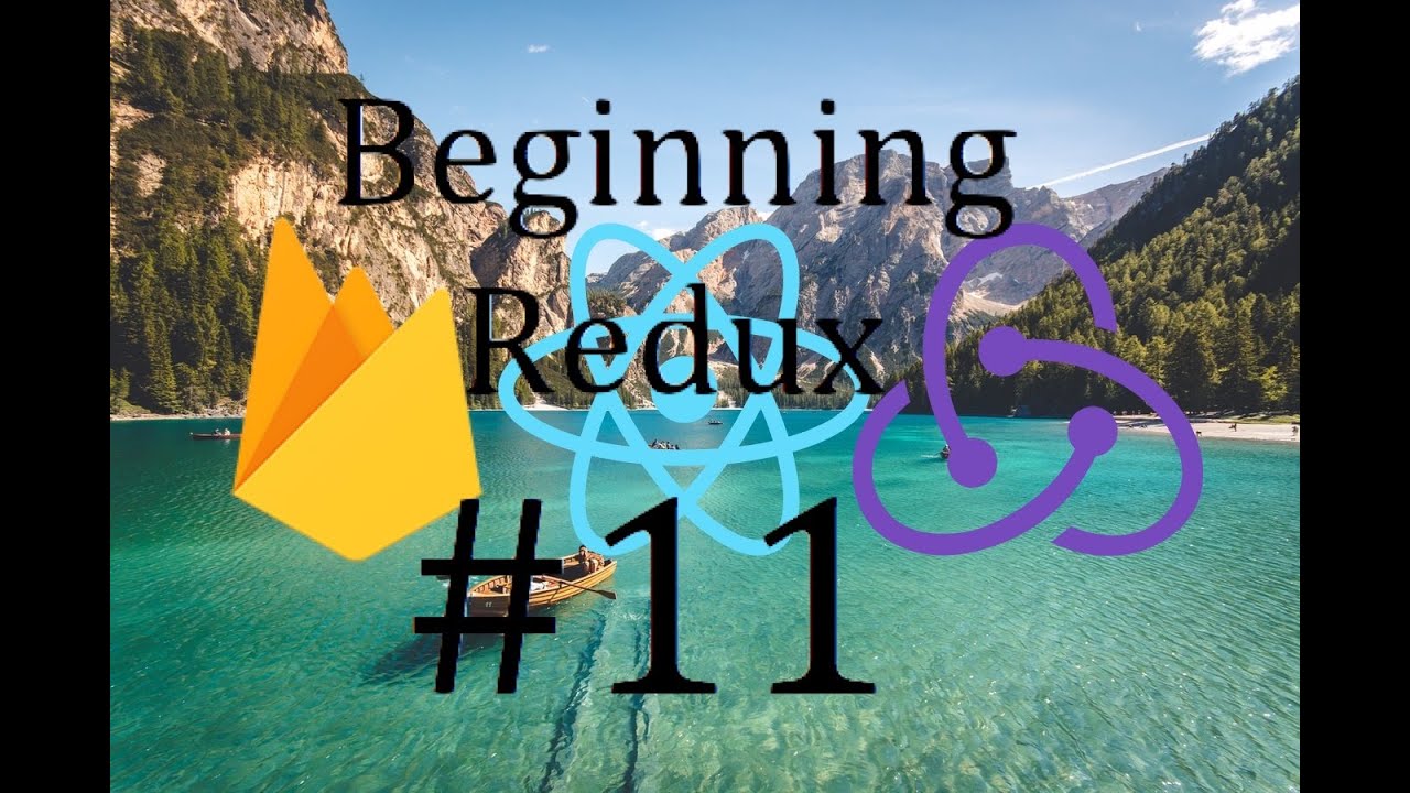 React Redux And Firebase Tutorial 11 Social Media App Beginning Redux Youtube
