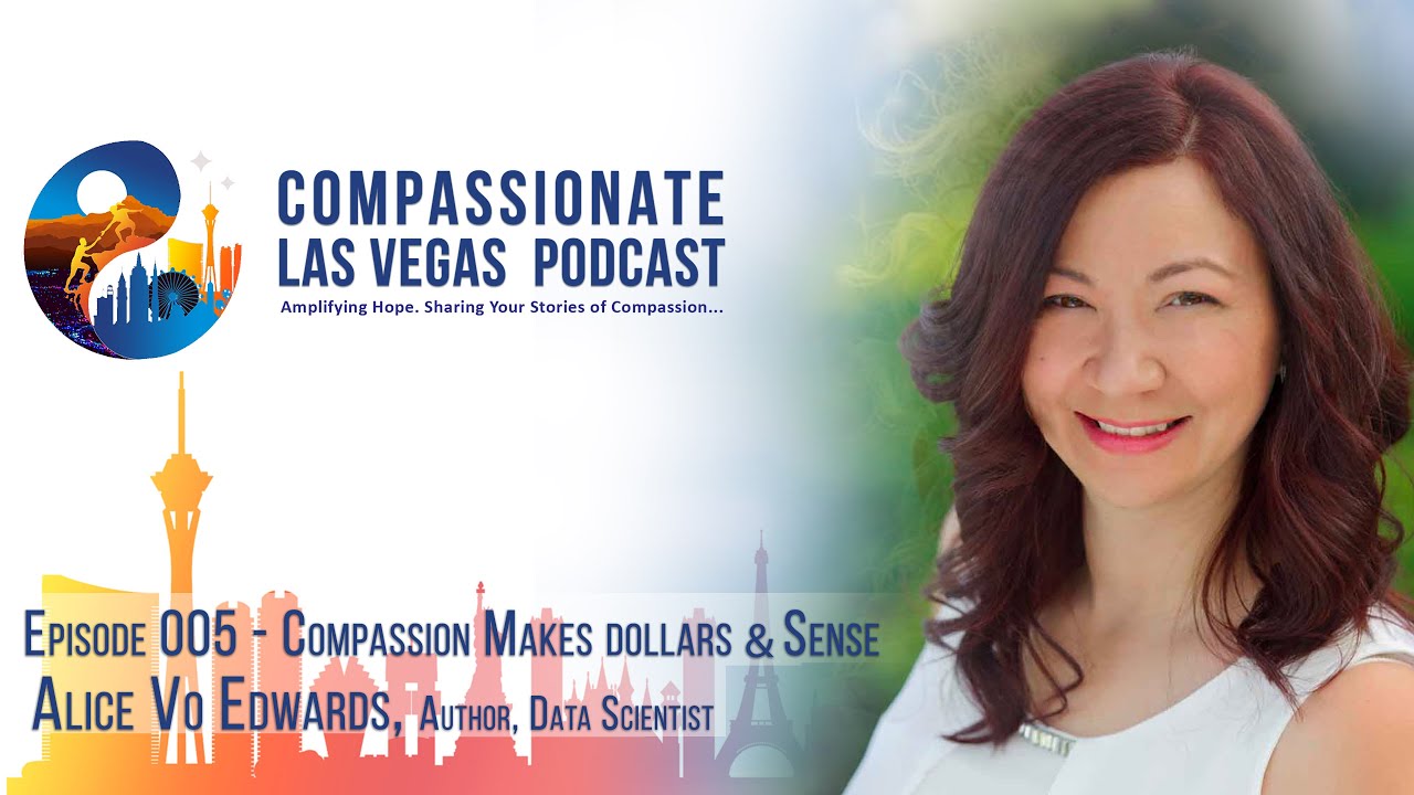 Interview with Alice Vo Edwards | Compassion Makes Dollars and Sense ...