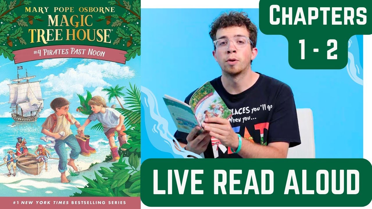 Magic Tree House: Pirates Past Noon | READ ALOUD | Chapters 1-2 - YouTube