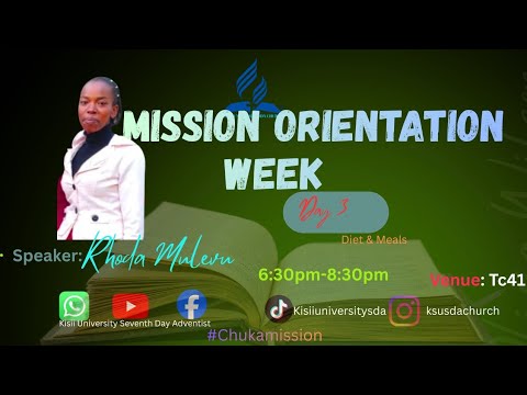 Mission Orientation week Day 3 - Diet and Meals by Rhoda Mulevu ...
