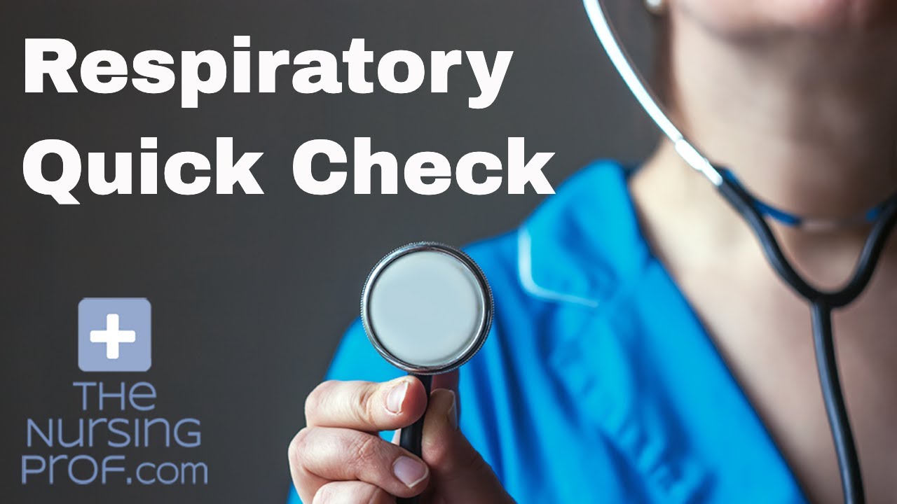 Respiratory Quick Check Assessment - YouTube
