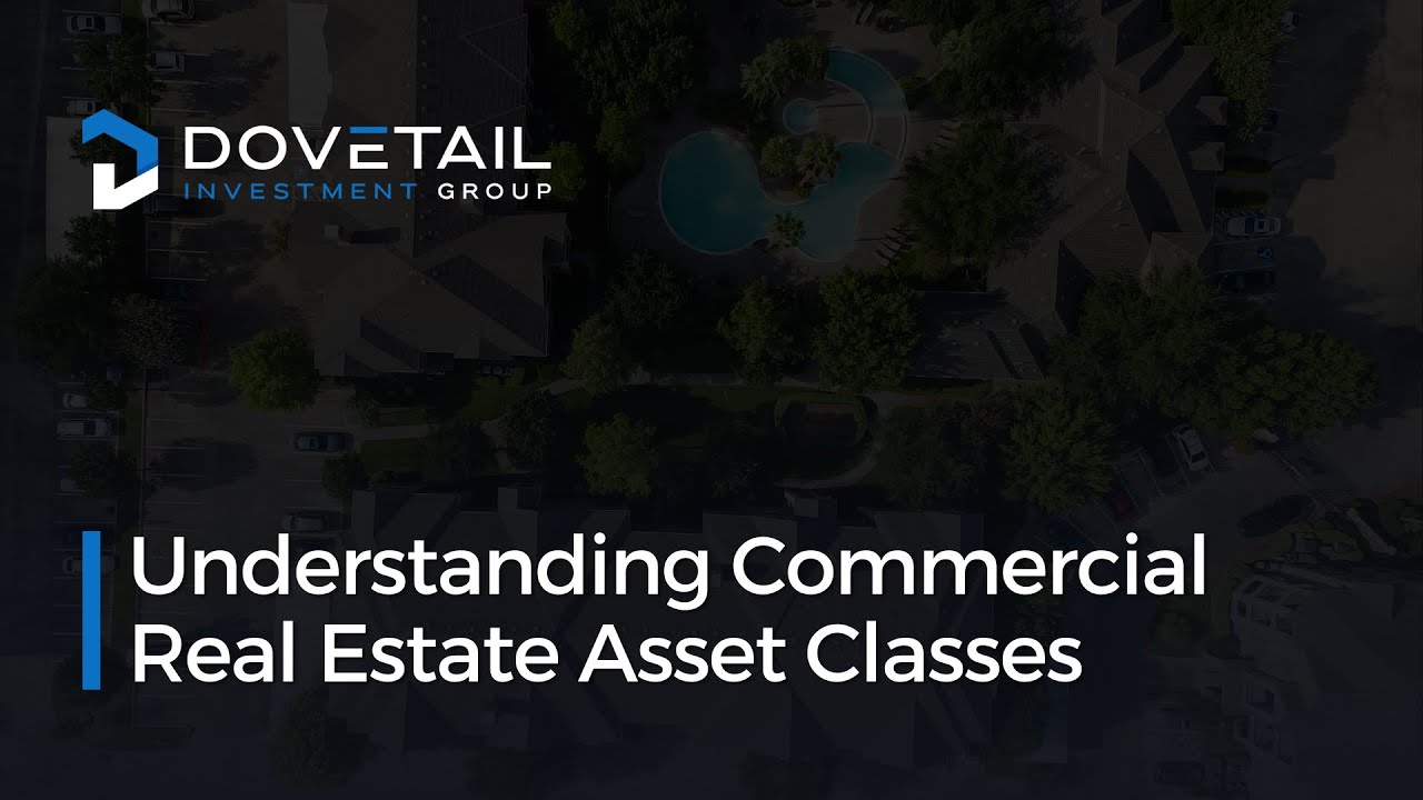 Understanding Commercial Real Estate Asset Classes - YouTube