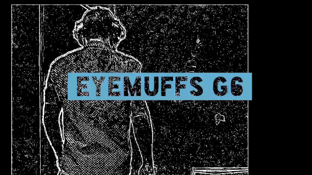EyeMuffs G6 - YouTube