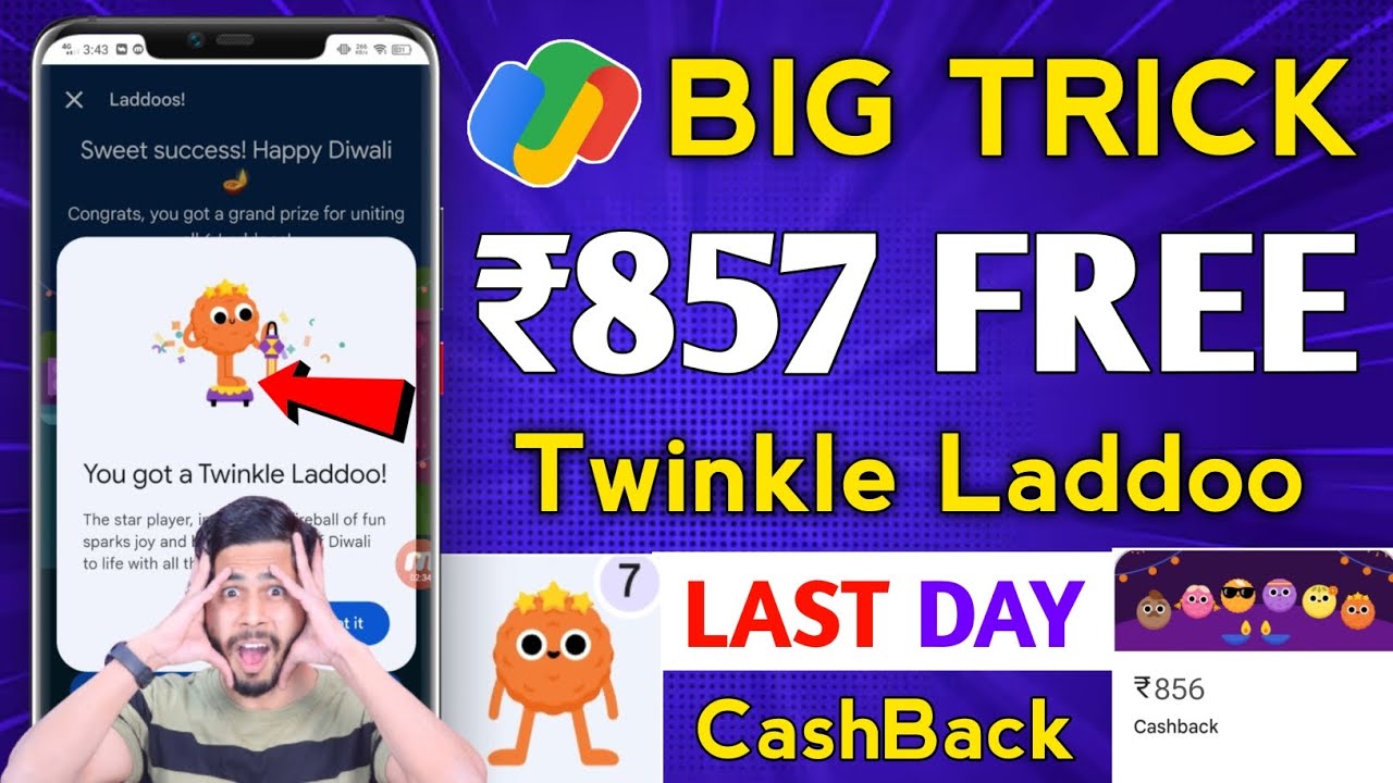 Google Pay Offer LAST DAY🔥 twinkle ladoo trick, ₹857 CashBack offer ...