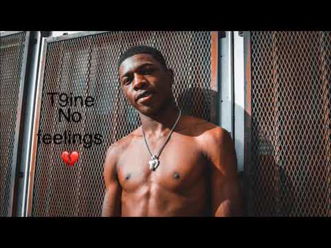 T9ine - No Feelings ft.taleban dooda