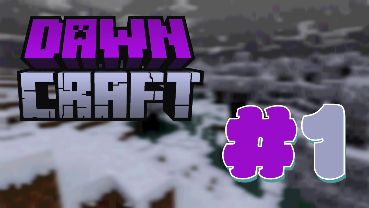 PAINFUL BEGINNINGS (Dawncraft EP 1) - YouTube