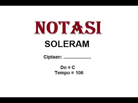 NOTASI SOLERAM Lagu Daerah Riau - YouTube