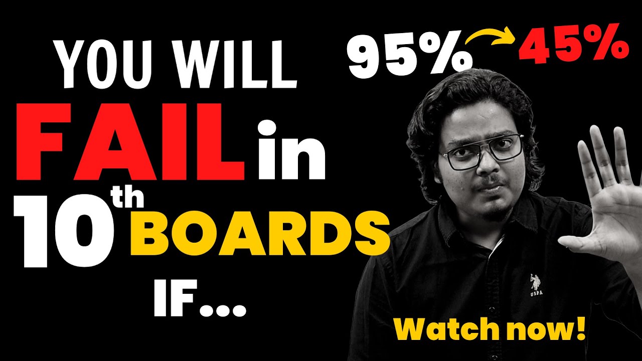 You WILL FAIL in 10th BOARDS if… | Class 10 *WATCH THIS NOW ...