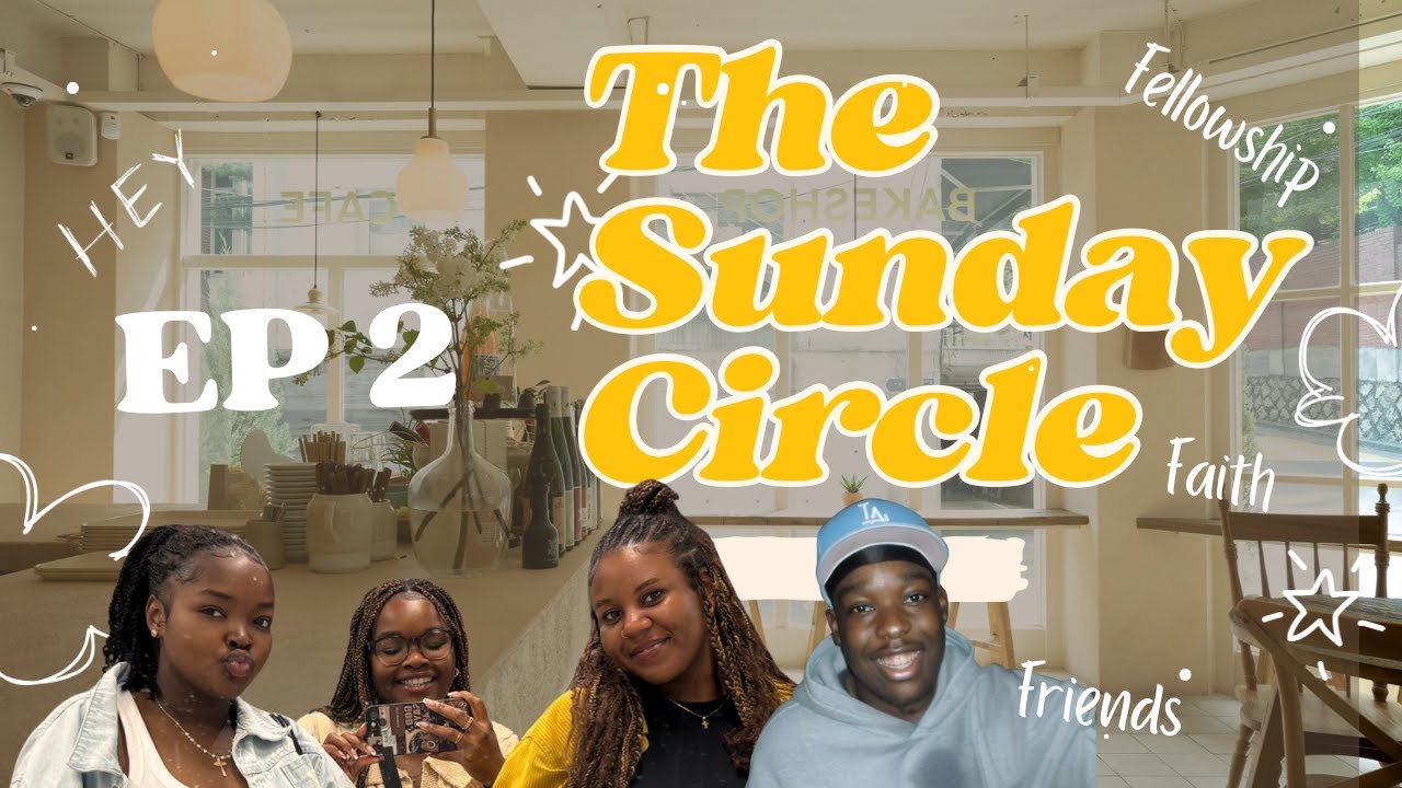 The Sunday Circle - EP 2 - “Stay Blessed And Highly Flavoured…” - YouTube