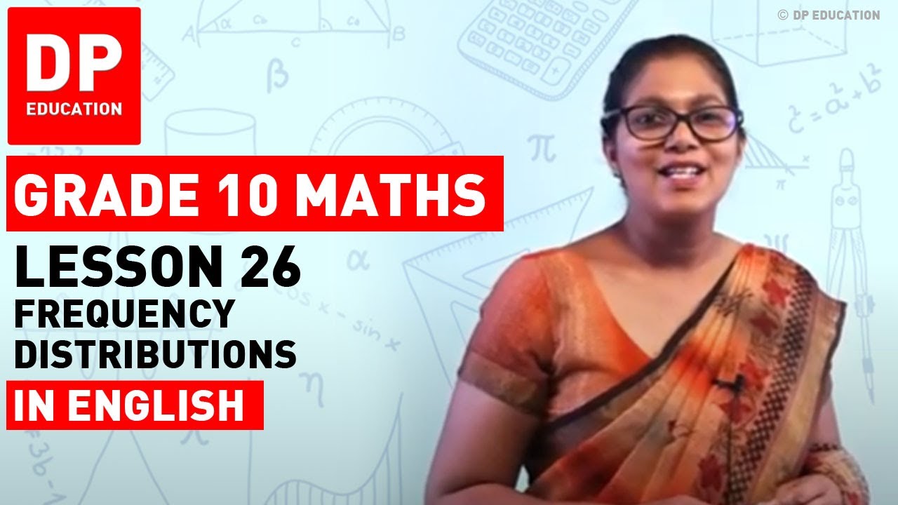 Lesson 26 Frequency Distributions | Maths Session for Grade 10 # ...