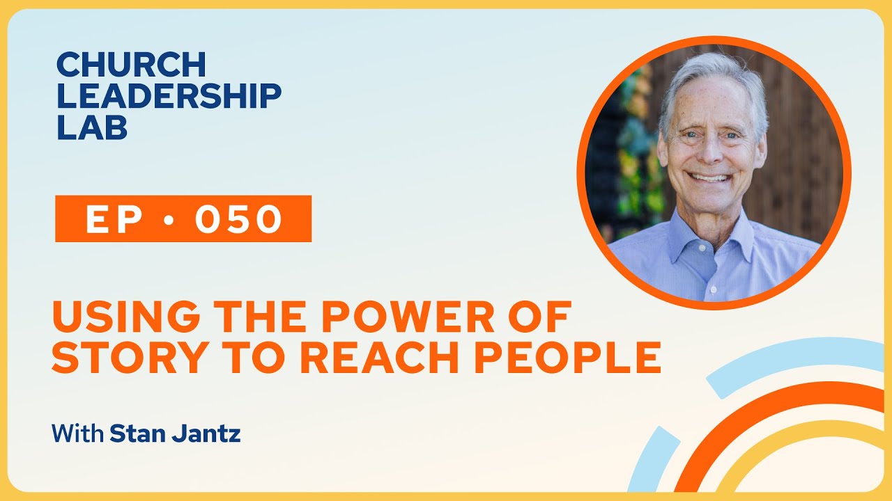 Ep. 050 | Stan Jantz: Using the Power of Story to Reach People - YouTube