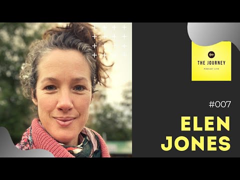 Elen Jones 'Intuitive Plant Medicine Business' | The Journey Podcast ...