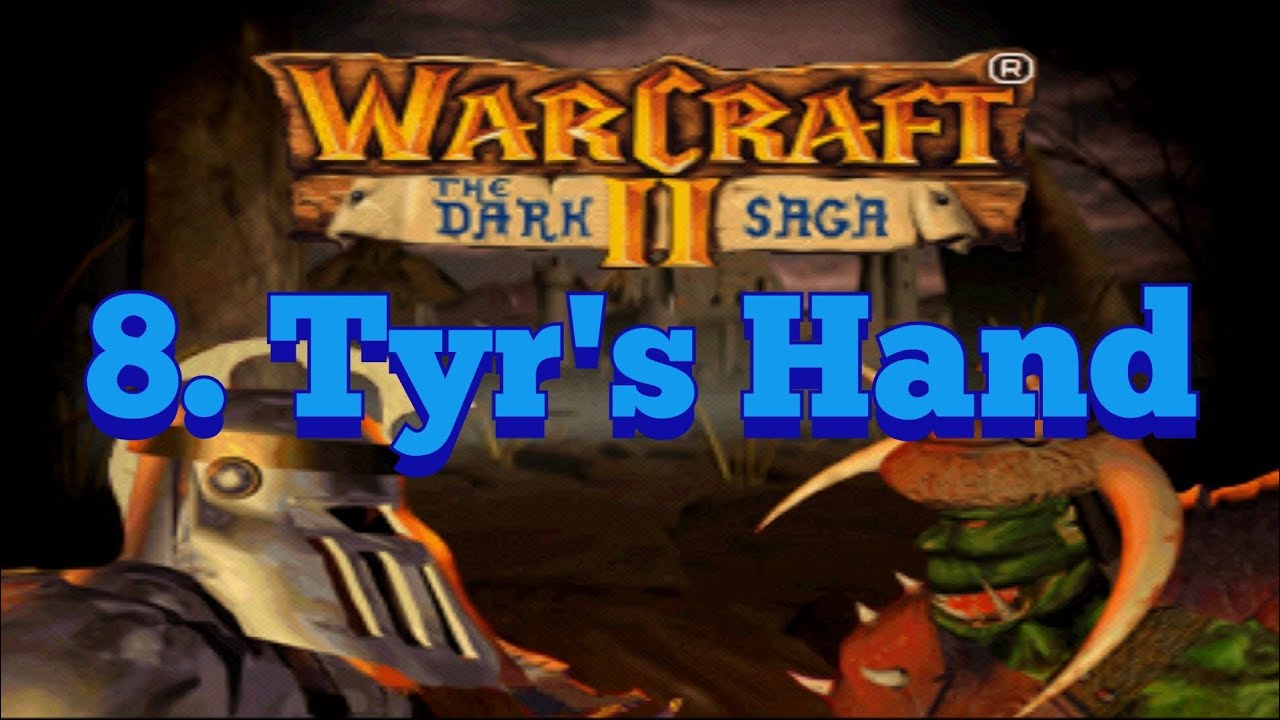 WarCraft 2 - 8. Tyr's Hand - YouTube