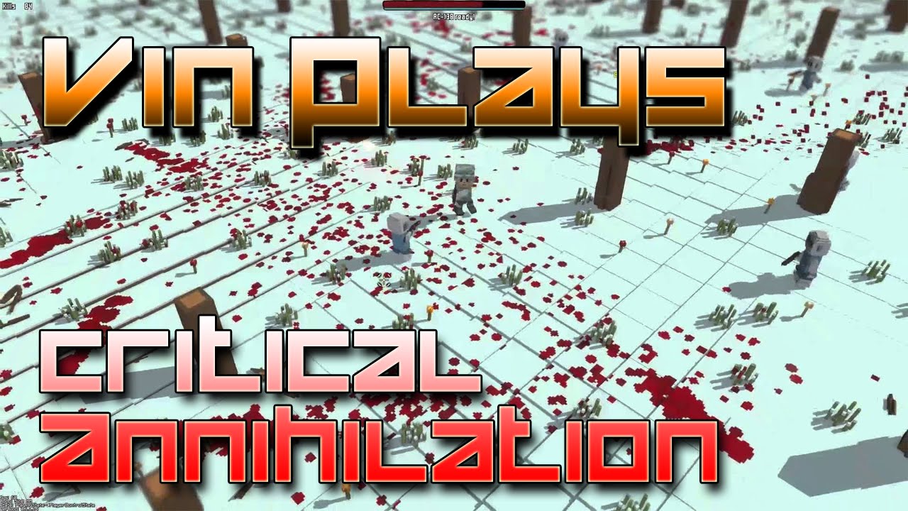 Vin Plays - Critical Annihilation (Free Indie Game) - YouTube