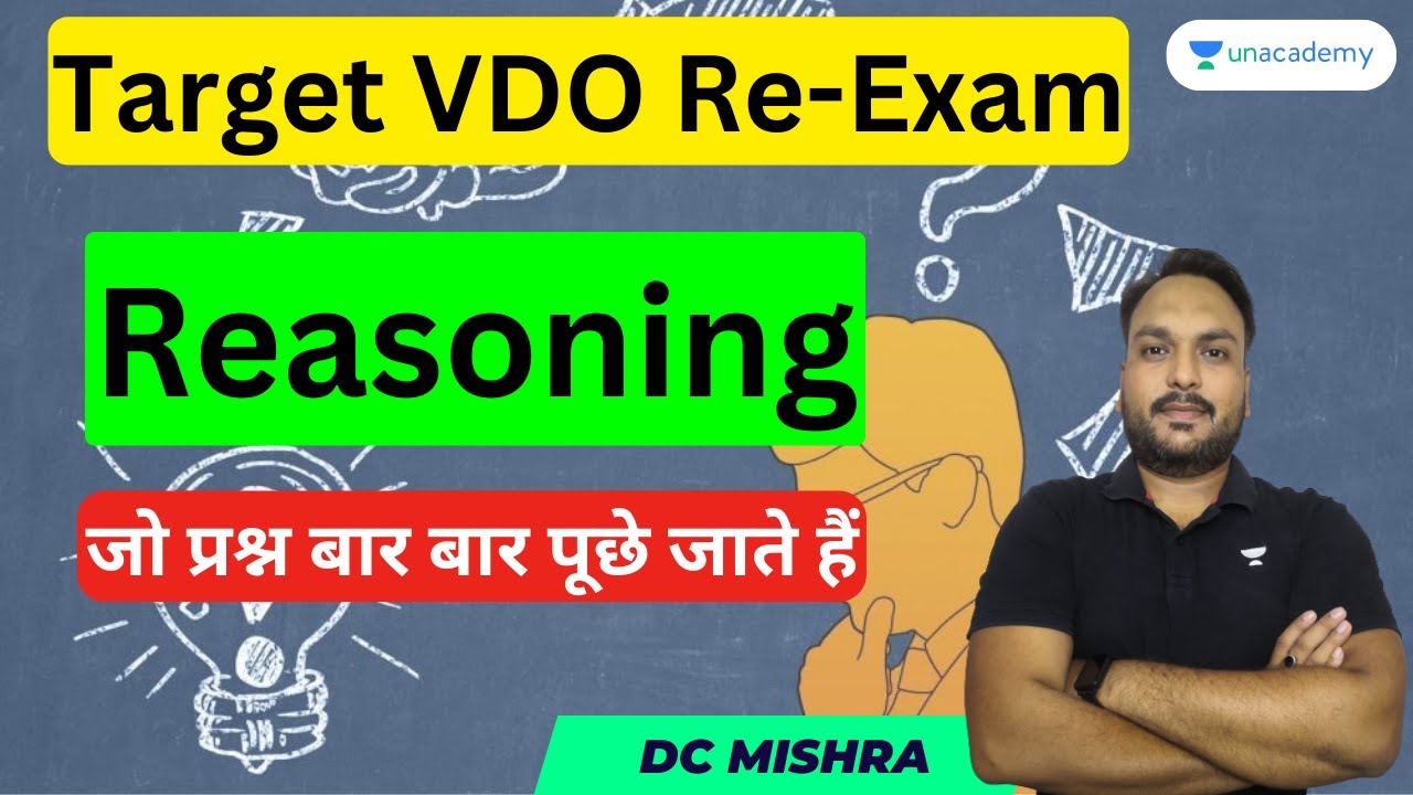 Reasoning - Target VDO Re-Exam | SPL | D C Mishra | Unacademy UP Exam ...