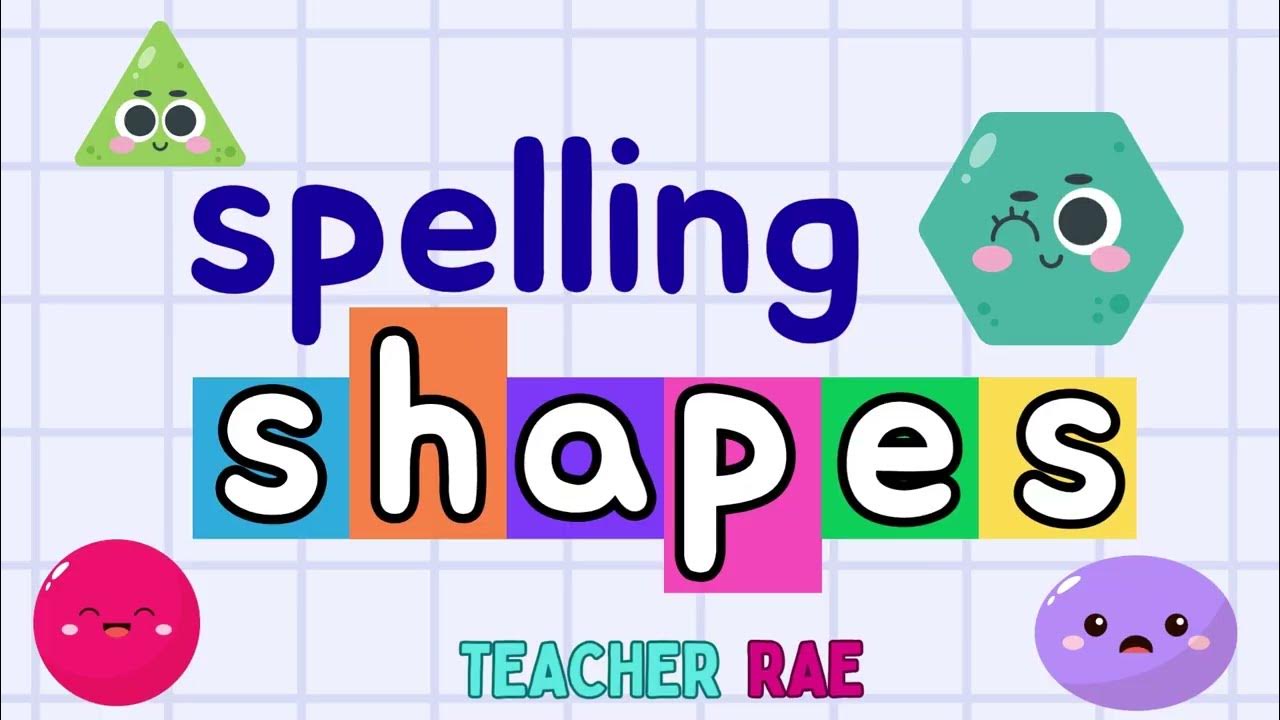 Let's Spell SHAPES || spelling shapes for kindergarten || preschool ...