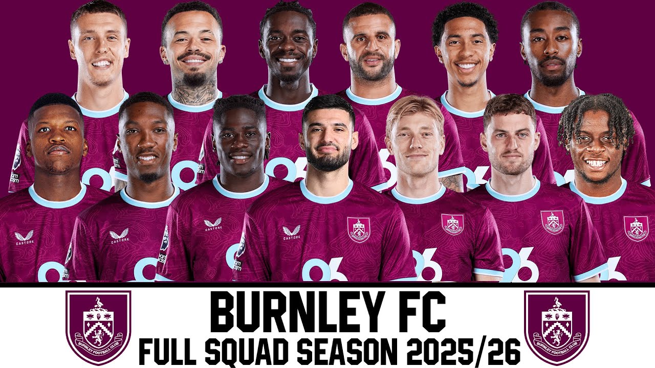Burnley FC Official Squad Season 2025/26 | Premier League 25/26 - YouTube