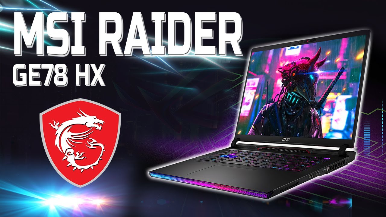 💥MSI RAIDER GE78HX | LISTA PARA LOS GRAFICOS MAS EXIGENTES - YouTube