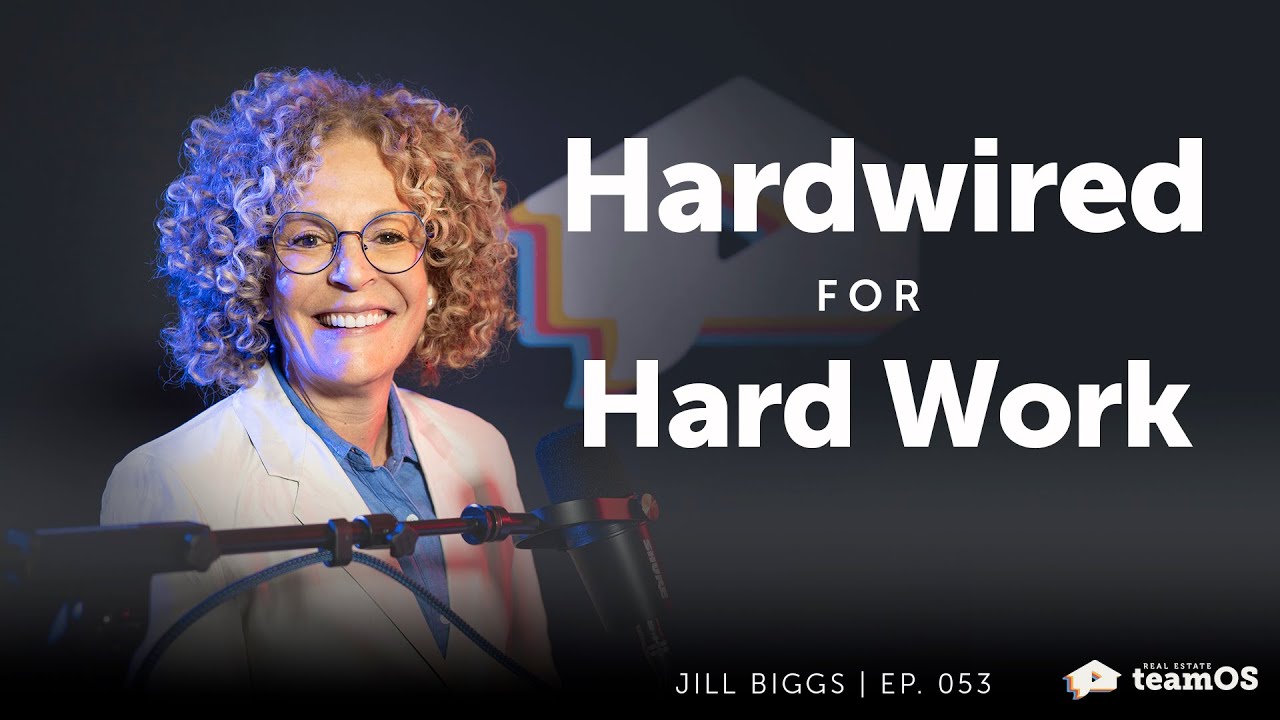 Hardwired for Hardwork with Jill Biggs | Ep 053 - YouTube