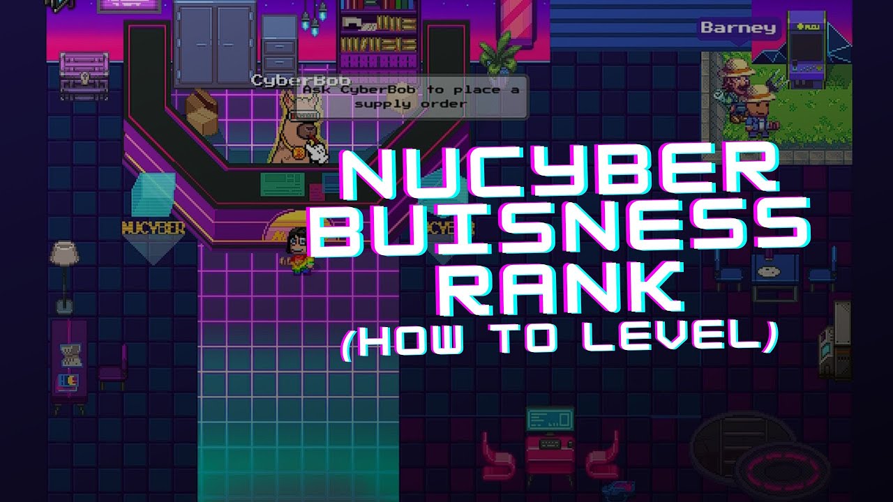How to level your Buisness Rank - $NuCyber $Pixels - YouTube