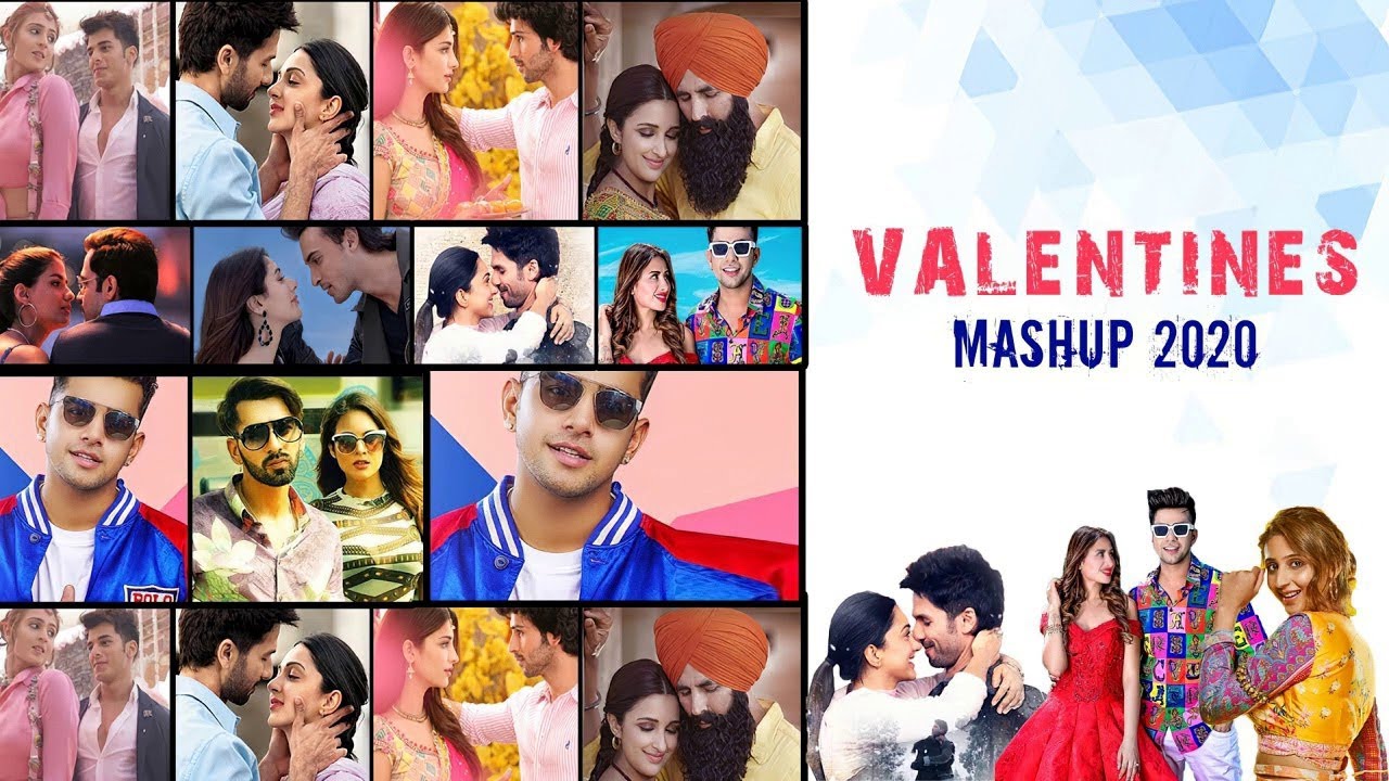 Valentine Mashup 2021 - Love Mashup 2021 - Hindi Bollywood Romantic ...