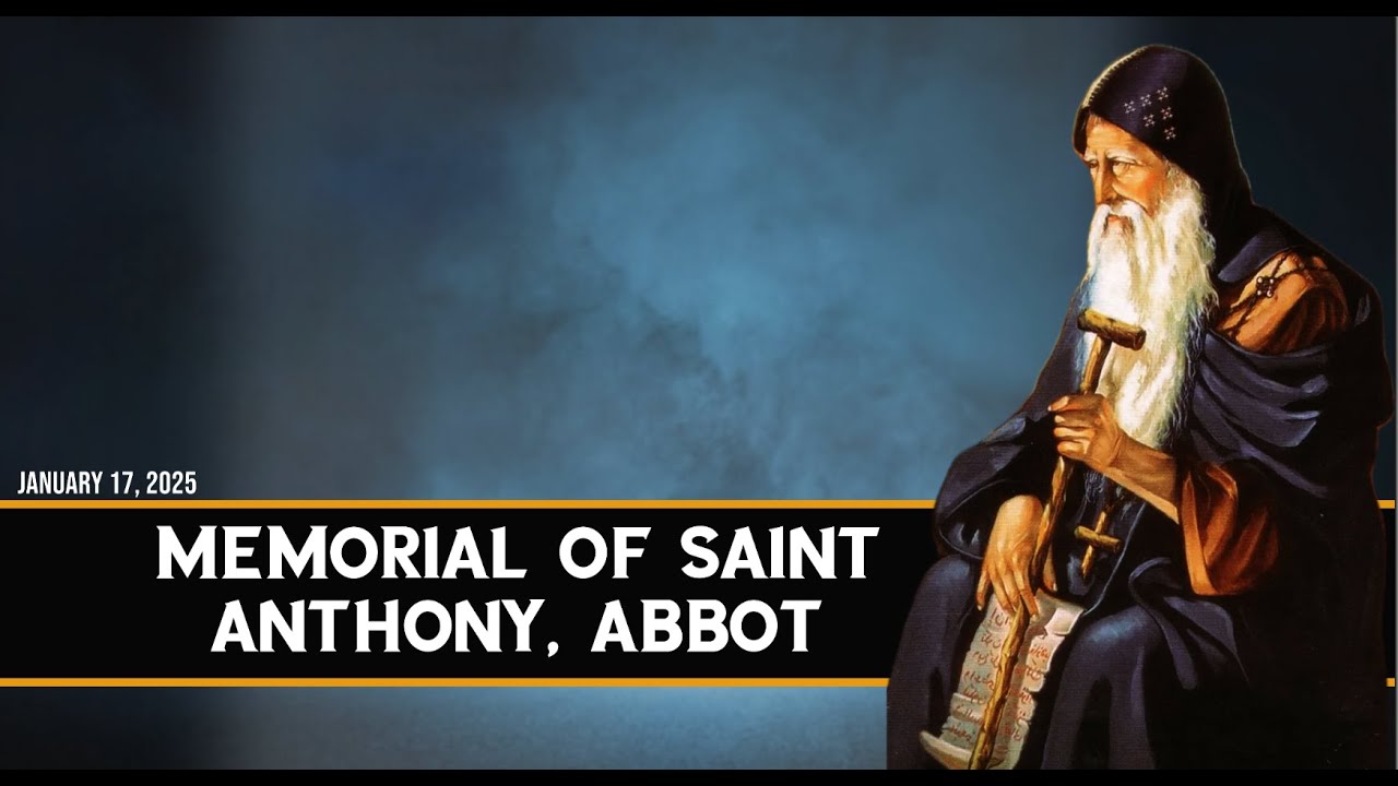 Memorial of Saint Anthony, Abbot - YouTube