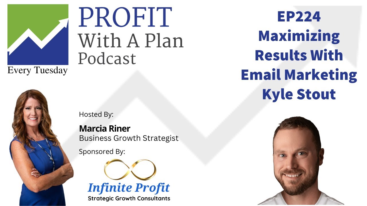 EP224 Maximizing Results with Email Marketing Kyle Stout - YouTube