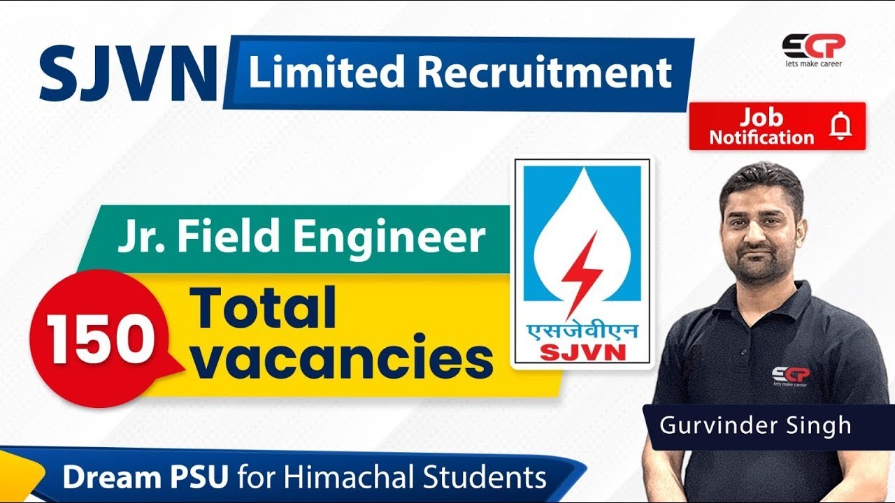 SJVN Recruitment for Junior Field Engineer | 150 Vacancies | CE, ME, EE ...