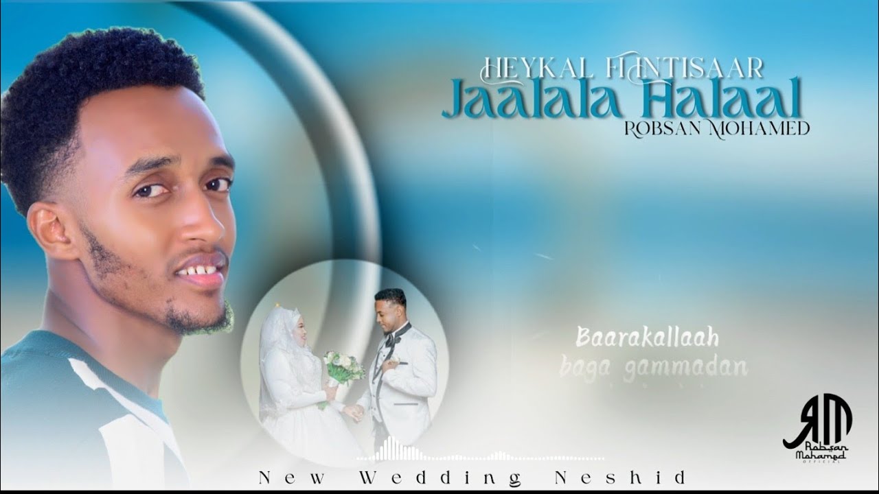 New Ethiopian wedding nashid by robsan mohammed //heykal fi indisar ...