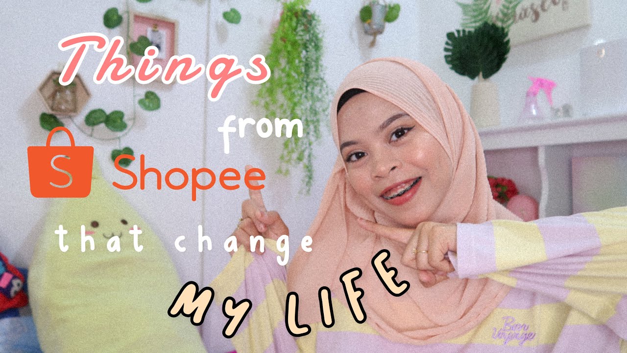 Life changes and Cheap things from Shopee | 2020 - YouTube